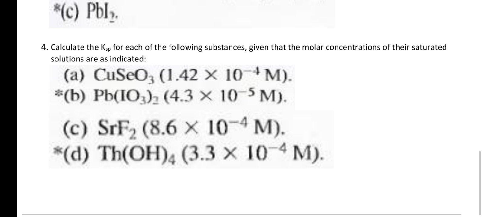 Solved *(c) Pbl2. 4. Calculate the Ksp for each of the | Chegg.com