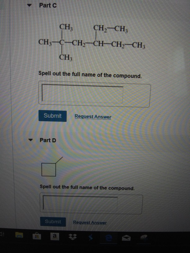 Solved Part A CH3 CH3-C-CH3 ČH3 Spell out the full name of | Chegg.com