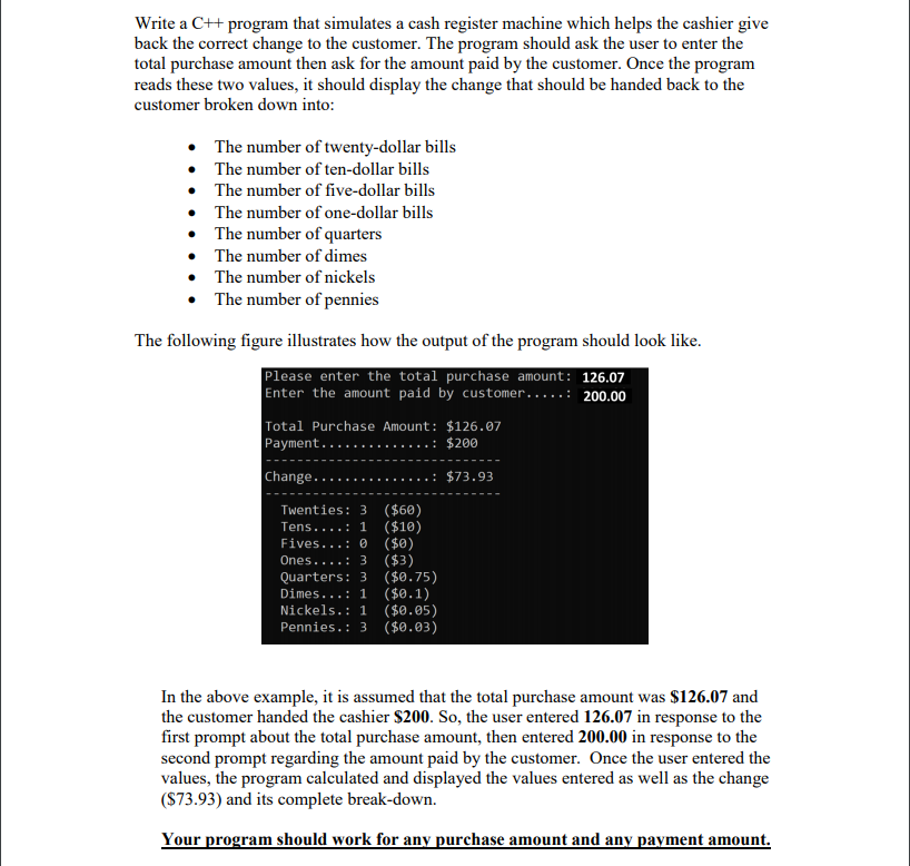 Solved Write a CH+ program that simulates a cash register | Chegg.com