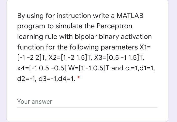 Solved By using for instruction write a MATLAB program to | Chegg.com