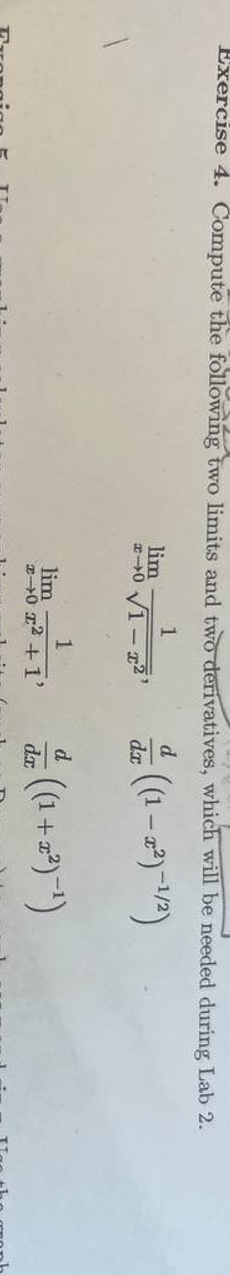 Solved Exercise 4. ﻿Compute the following two limits and two | Chegg.com