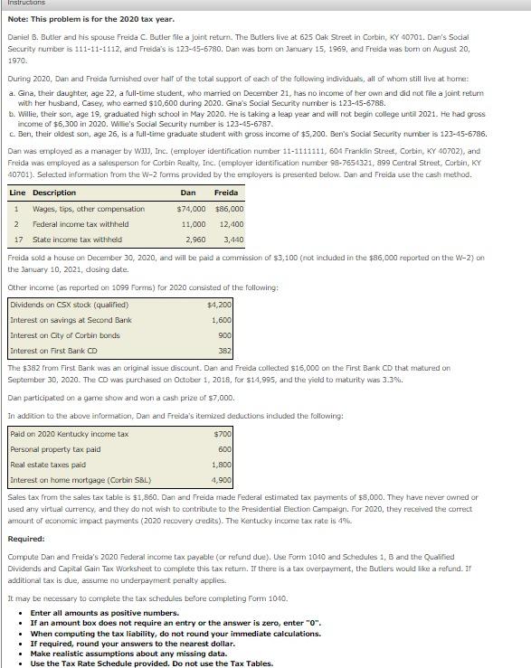 Note: This problem is for the 2020 tax year. Daniel | Chegg.com