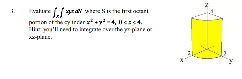Solved Evaluate ∫S∫xyzdS where S is the first octant portion | Chegg.com