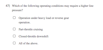 Solved 47) Which of the following operating conditions may | Chegg.com