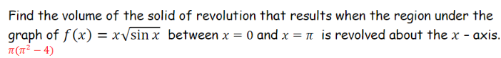 Solved Find the volume of the solid of revolution that | Chegg.com
