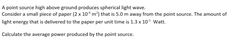 Solved A point source high above ground produces spherical | Chegg.com