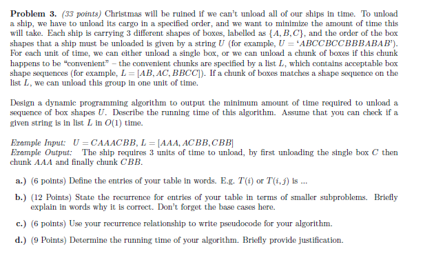 Solved Problem 3. (33 points) Christmas will be ruined if we | Chegg.com