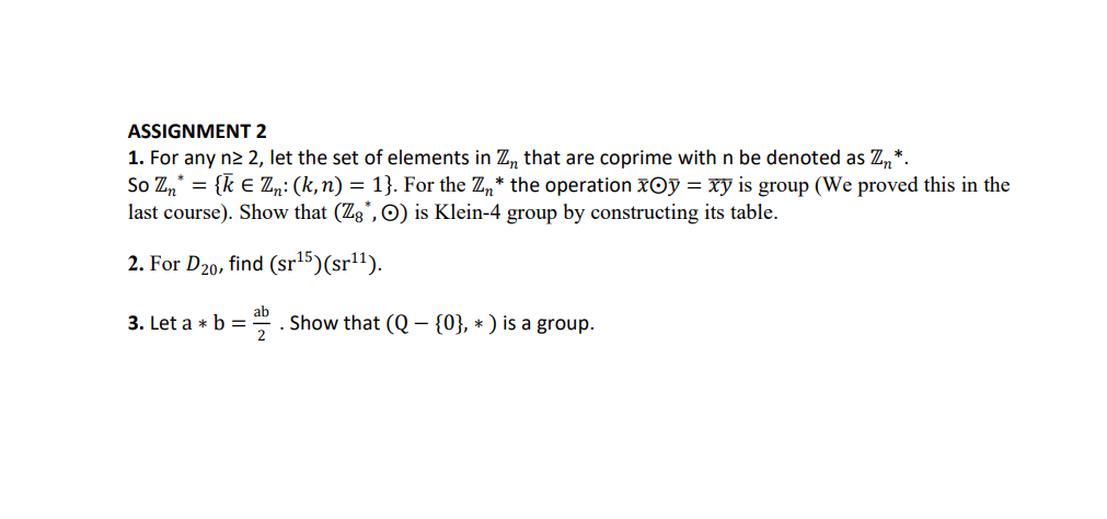 Solved ASSIGNMENT 2For any n≥2, ﻿let the set of ﻿elements | Chegg.com