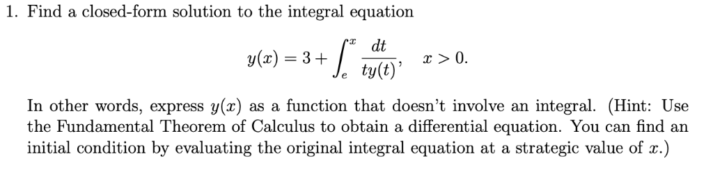Solved 1. Find a closed-form solution to the integral | Chegg.com
