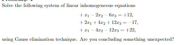 Solved Solve the following system of linear inhomogeneous | Chegg.com
