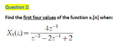 Solved Find the first four values of the function x1[n] | Chegg.com