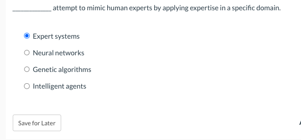 Solved . ﻿attempt to mimic human experts by applying | Chegg.com