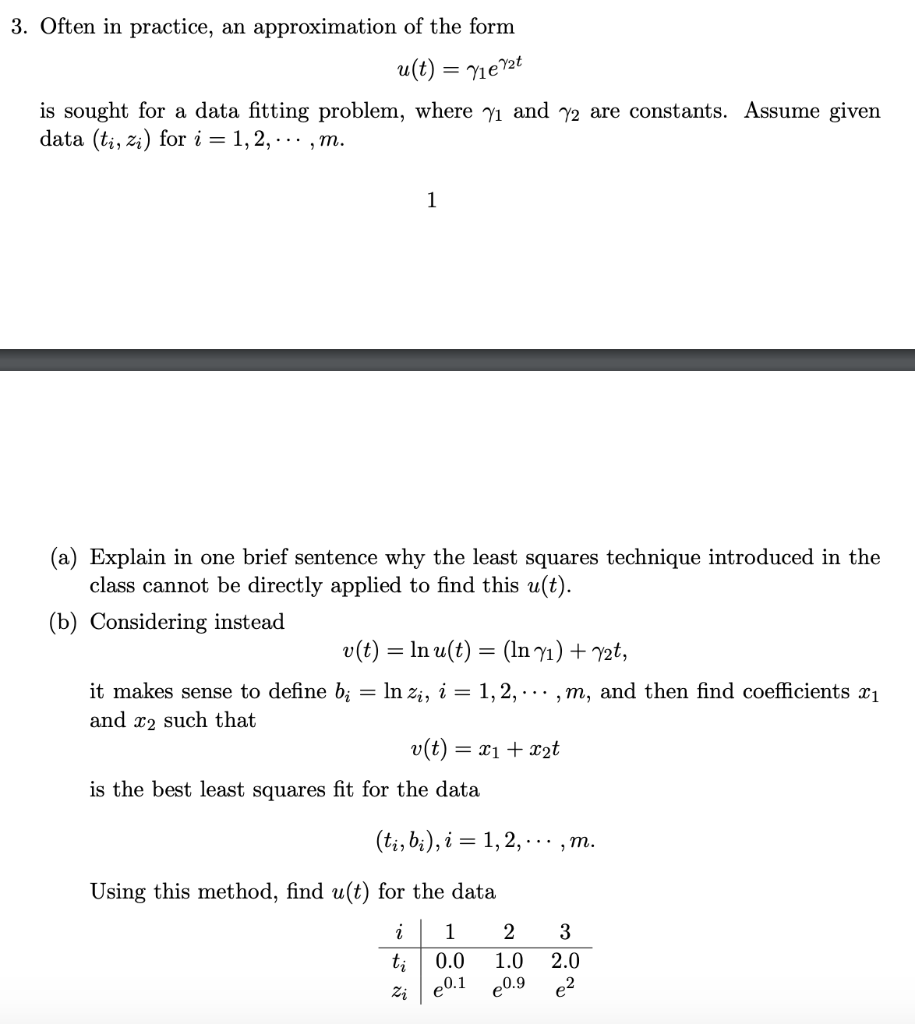 Solved 3. Often in practice, an approximation of the form | Chegg.com