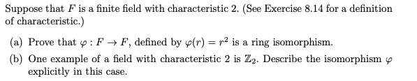Solved Suppose that F is a finite field with characteristic | Chegg.com