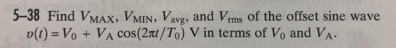 Solved 5–38 Find VMAX, VMIN, Vavg, and Vrms of the offset | Chegg.com