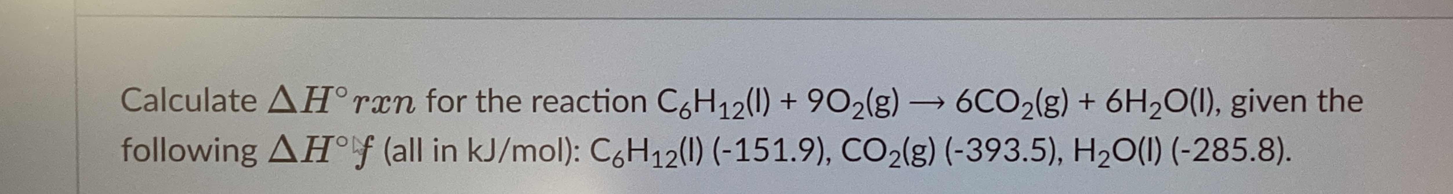 Solved Calculate ΔH°rxn ﻿for the reaction | Chegg.com