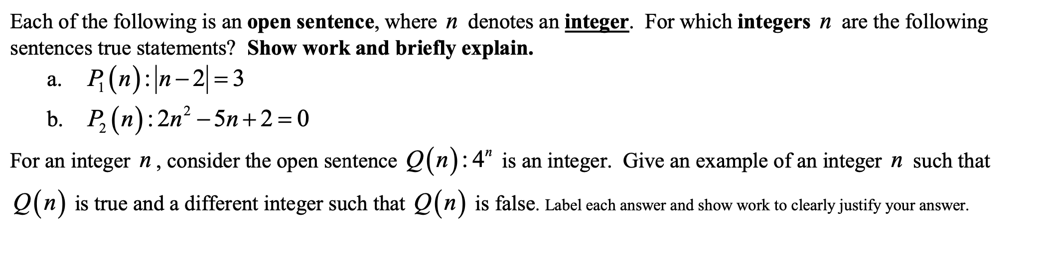 Solved Each of the following is an open sentence, where n | Chegg.com