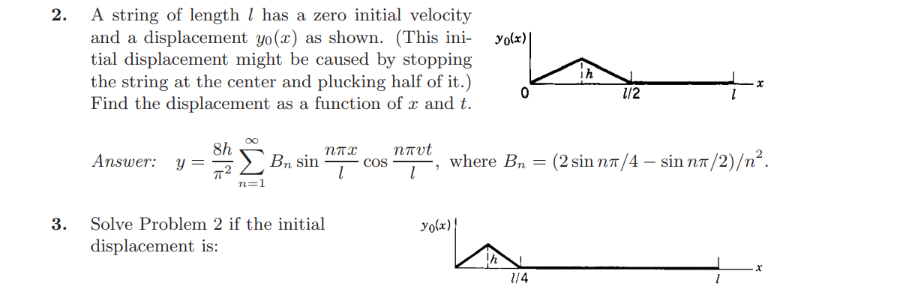 Solved 2. A string of length 1 has a zero initial velocity | Chegg.com