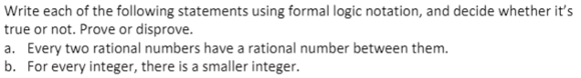 Solved discrete math, write each statement using formal | Chegg.com