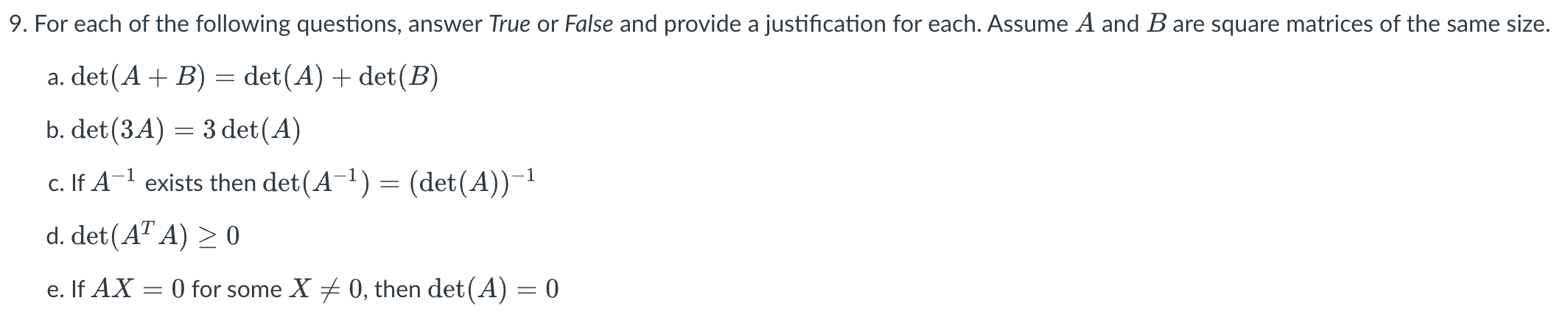 Solved For each of the following questions, answer True or | Chegg.com