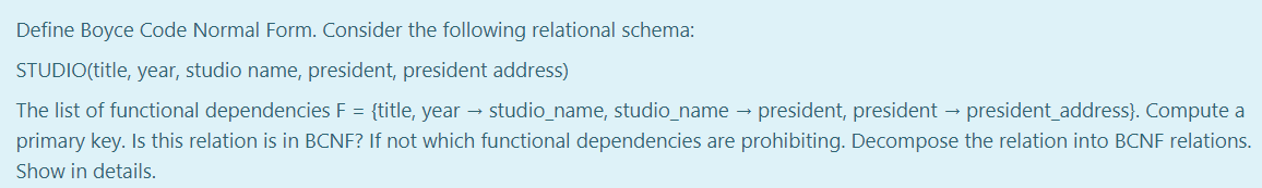 Solved Define Boyce Code Normal Form. Consider the following | Chegg.com