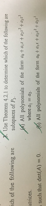 Solved . Use Theorem 4,2,1 to determine which of the | Chegg.com Solved . Use Theorem 4,2,1 to determine which of the | Chegg.com