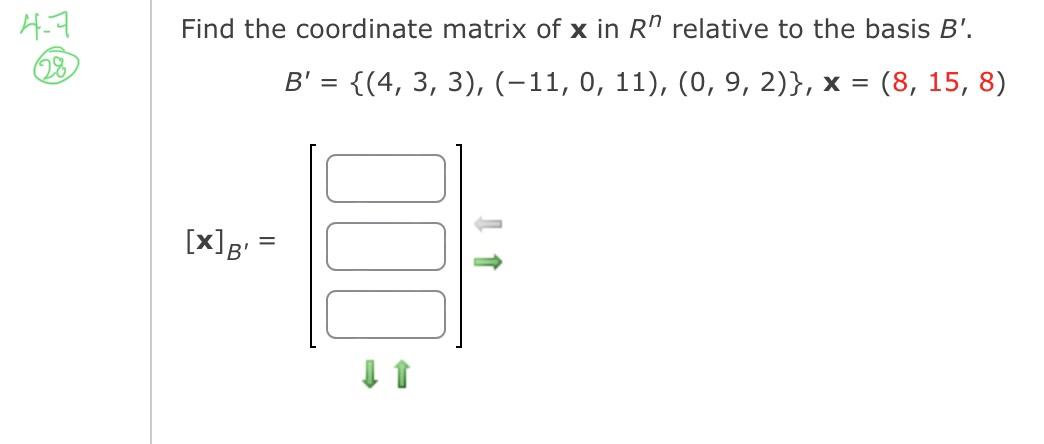 Solved Find the coordinate matrix of x in Rn relative to the | Chegg.com