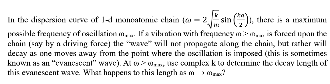 Solved In the dispersion curve of 1−d monoatomic chain | Chegg.com