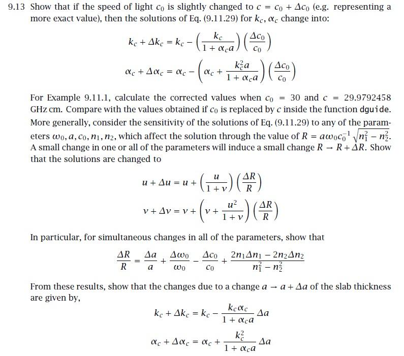 Solved 13 Show that if the speed of light c0 is slightly | Chegg.com