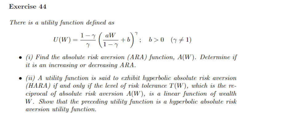 Solved Exercise 44 There is a utility function defined as | Chegg.com