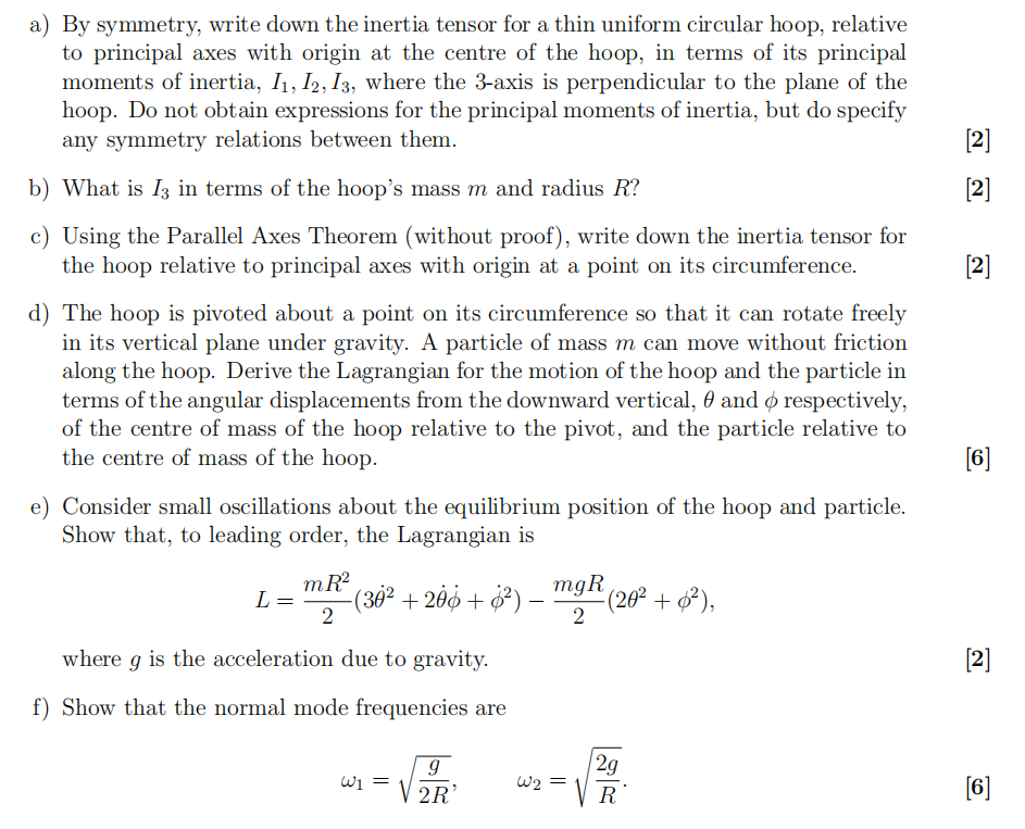 a) By symmetry, write down the inertia tensor for a | Chegg.com