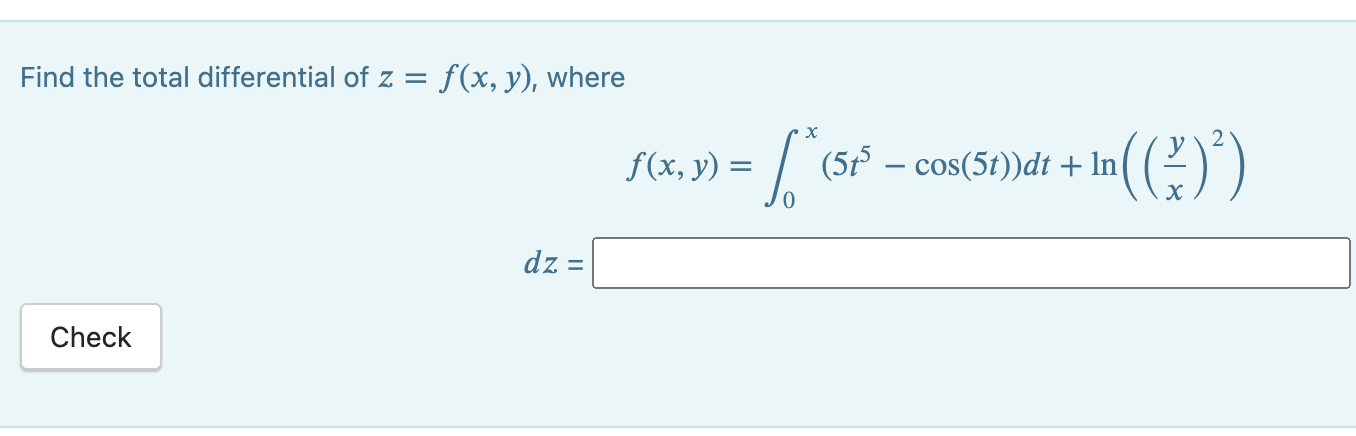 Solved Find the total differential of z=f(x,y), where | Chegg.com