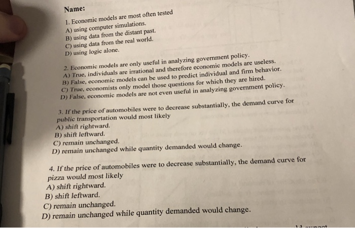 Solved Name: 1. Economic models are most often tested A) | Chegg.com