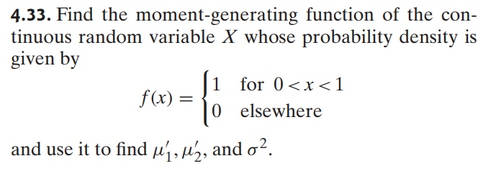 Solved 4.33. Find the moment-generating function of the | Chegg.com