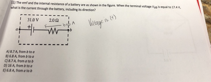 Solved 11) The emf and the internal resistance of a battery | Chegg.com