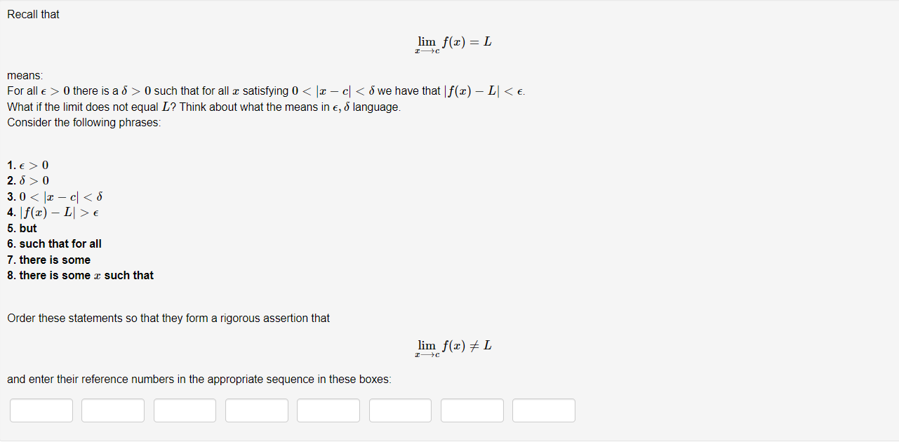 Solved limx→cf(x)=L means: For all ϵ>0 there is a δ>0 such | Chegg.com