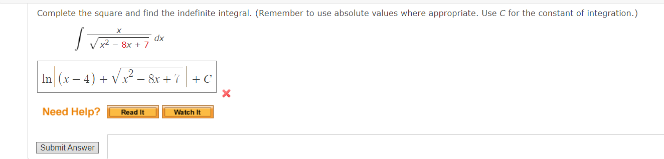 Solved Complete the square and find the indefinite integral. | Chegg.com