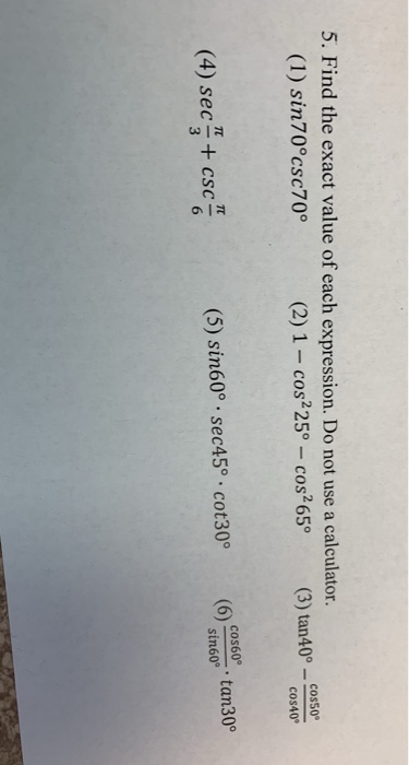 Solved 5. Find the exact value of each expression. Do not | Chegg.com
