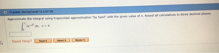 Solved Approximate the integral using trapezoidal | Chegg.com