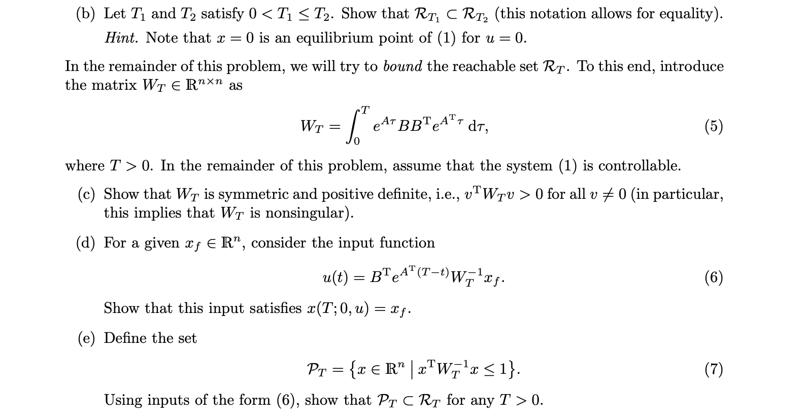 Solved Consider the linear system x˙(t) = Ax(t) + Bu(t) (1) | Chegg.com