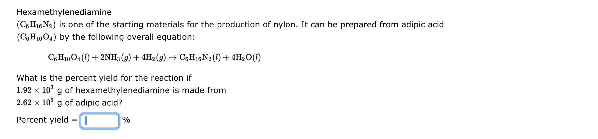 Solved Hexamethylenediamine (C6H16 N2) is one of the | Chegg.com