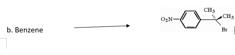 Solved CH3 O2N CH3 b. Benzene Br | Chegg.com