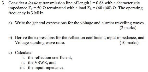 Solved Consider a lossless transmission line of length | Chegg.com