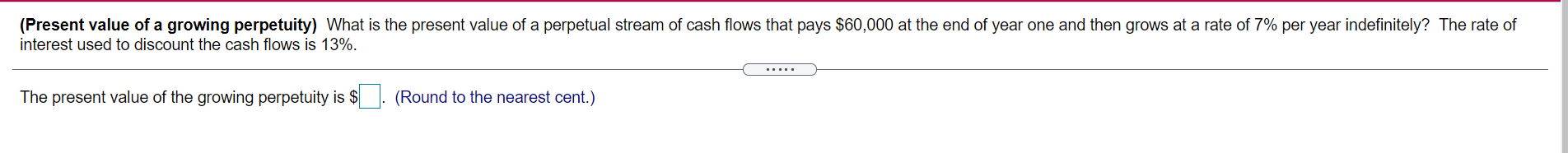 Solved (Present value of a growing perpetuity) What is the | Chegg.com