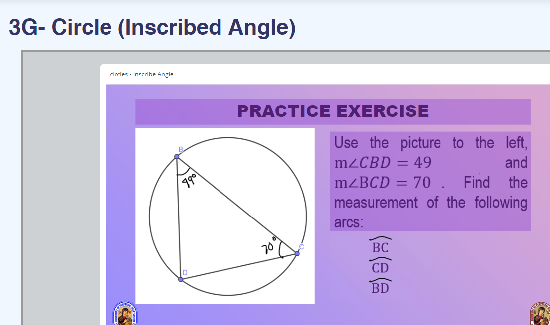 Solved 3G- ﻿Circle (Inscribed Angle)PRACTICE EXERCISEUse the | Chegg.com