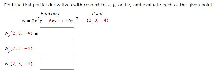 Solved Find the first partial derivatives with respect to x, | Chegg.com