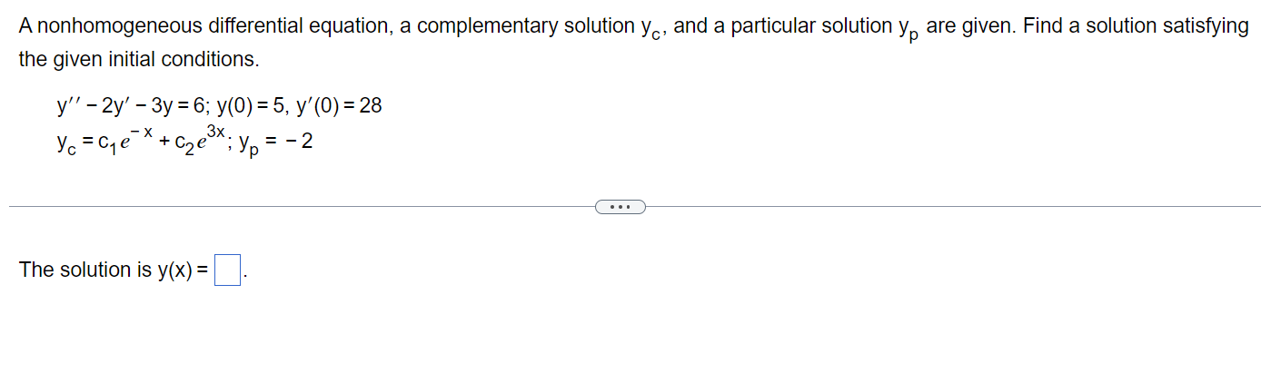 Solved A nonhomogeneous differential equation, a | Chegg.com