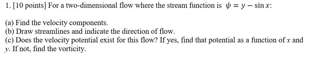 Solved For a two-dimensional flow where the stream function | Chegg.com