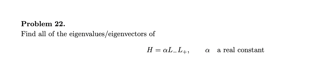 Solved Problem 22. Find all of the eigenvalues/eigenvectors | Chegg.com