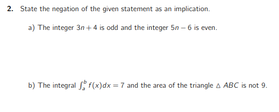 Solved State the negation of the given statement as an | Chegg.com